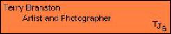 Terry Branston - More Photos